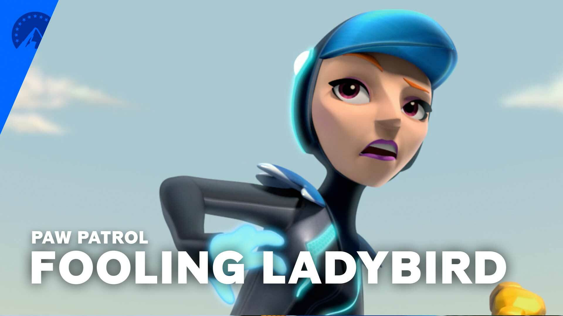 Watch Paw Patrol Paw Patrol Fooling Ladybird S6 E15 Paramount Full Show On Paramount Plus