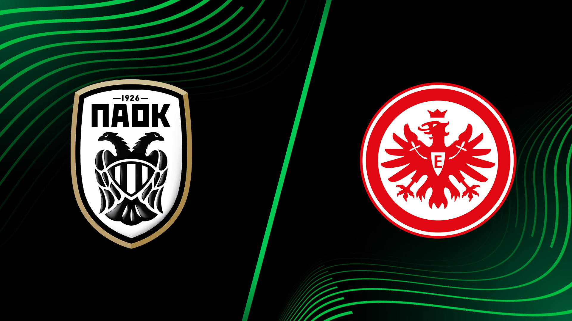 Watch UEFA Europa Conference League: PAOK FC vs. Eintracht Frankfurt ...