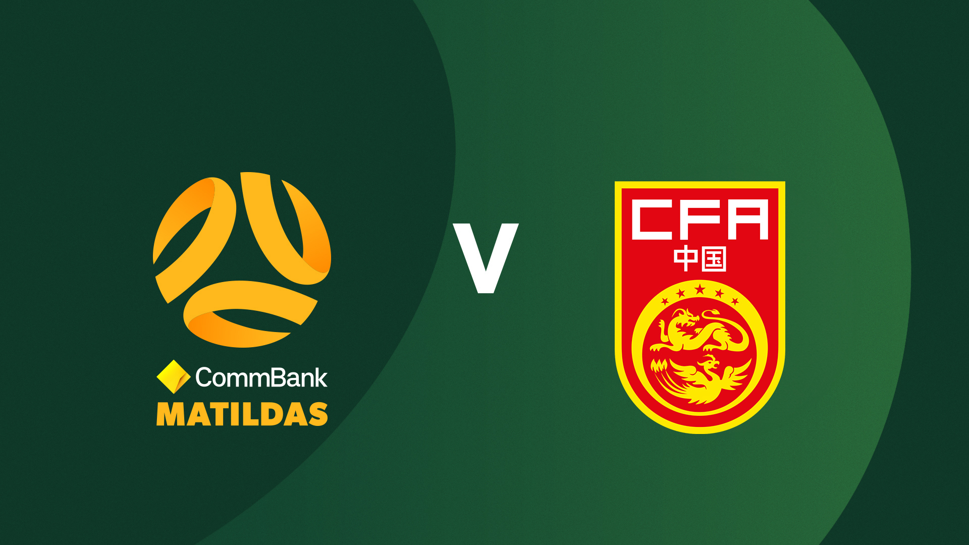 Watch Matildas Matildas vs. China PR - Paramount+ Australia