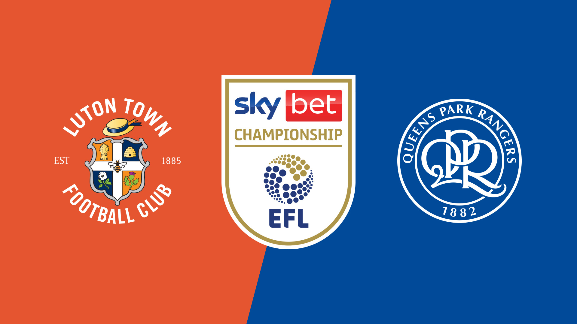 Watch English Football League Luton Town vs. Queens Park Rangers ...