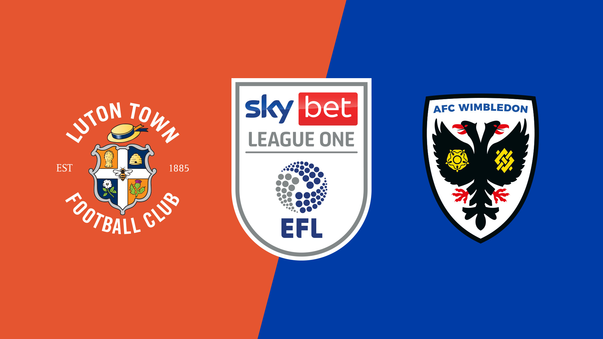 Watch English Football League Luton Town vs. AFC Wimbledon - Paramount+