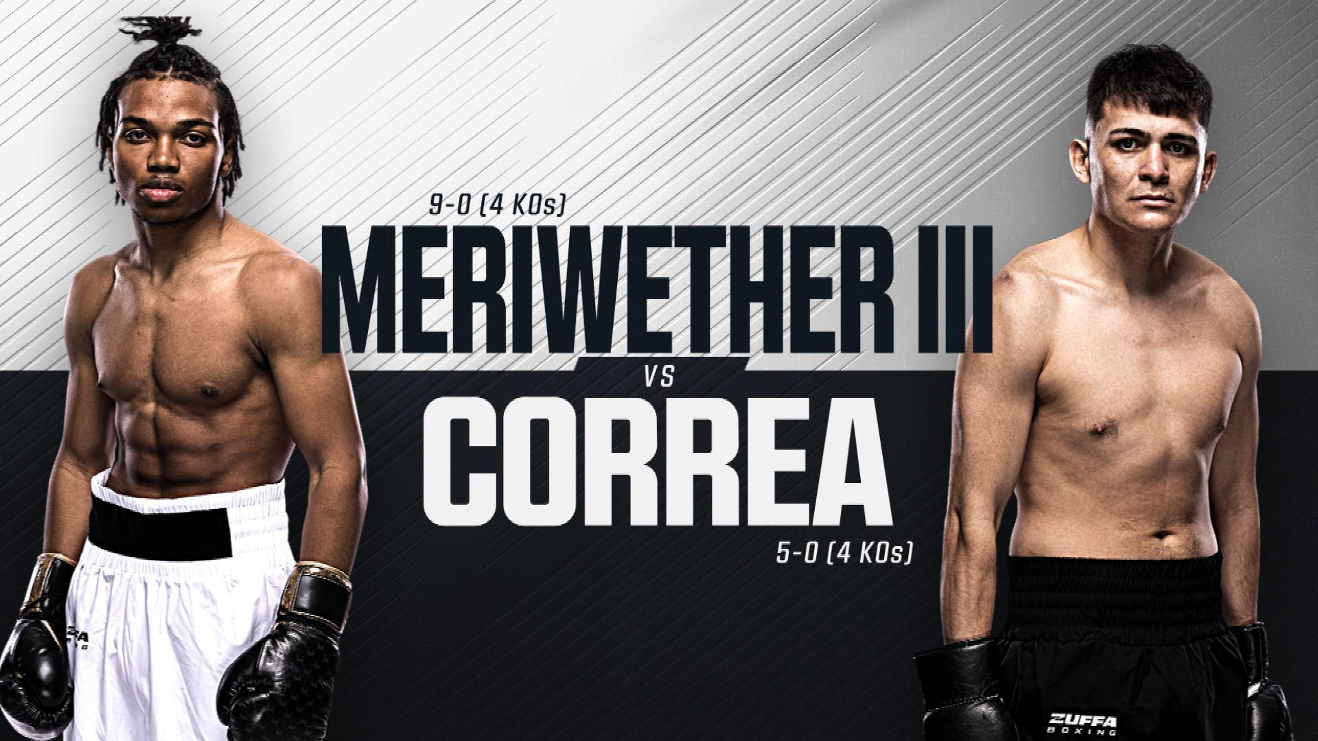Ve Zuffa Boxing Robert Merriwether III vs. Cesar Correa (Zuffa 1: Walsh ...