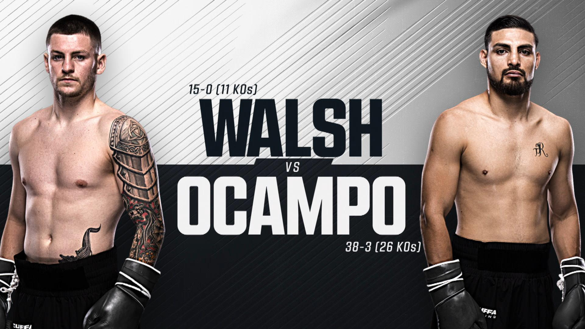 Ve Zuffa Boxing Callum Walsh vs. Carlos Ocampo (Zuffa 1: Walsh vs ...
