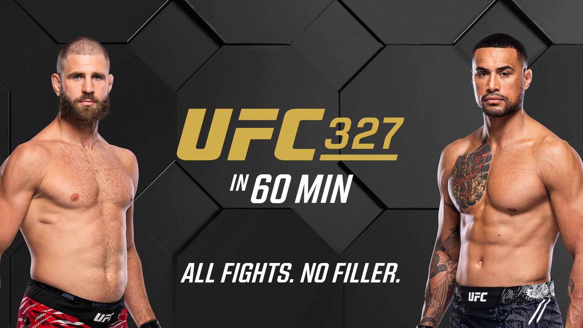 Watch UFC UFC 327 in 60-Min. All Fights. No Filler. - Paramount+