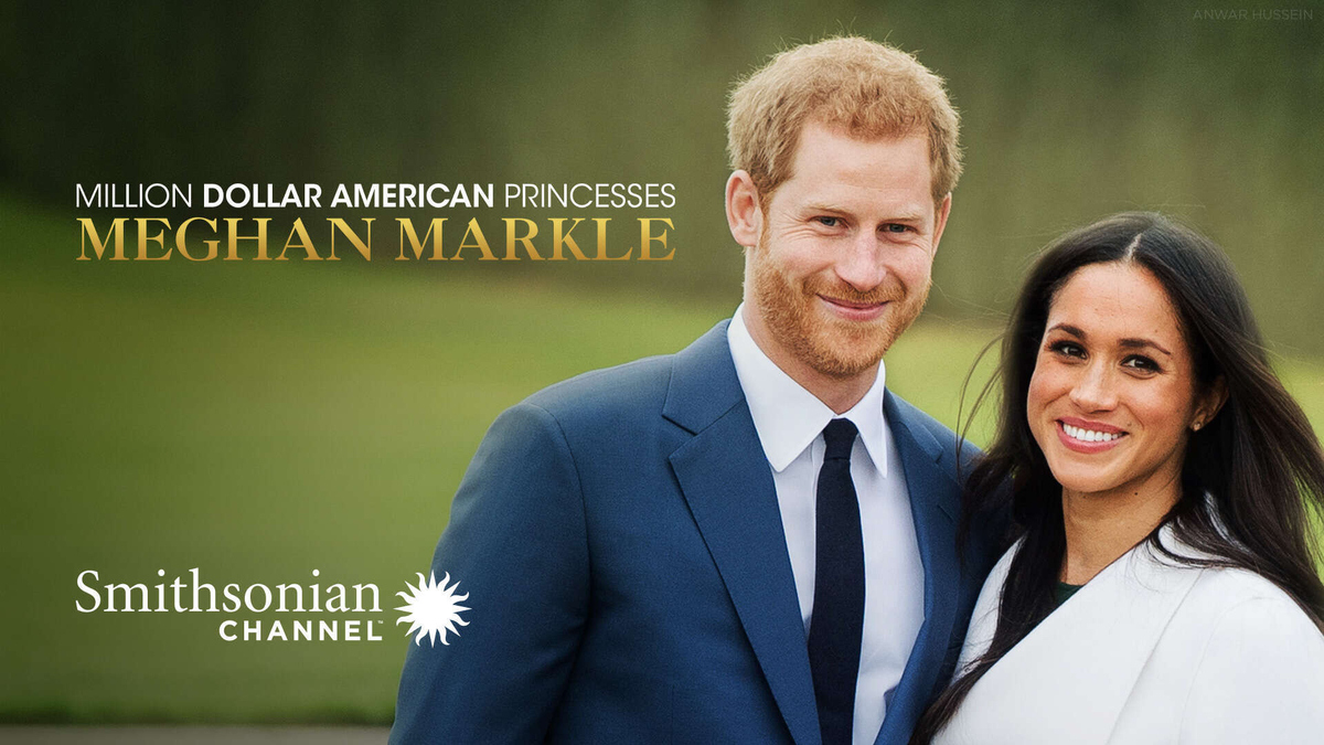 Million Dollar American Princesses: Meghan Markle - Watch Full Movie on ...