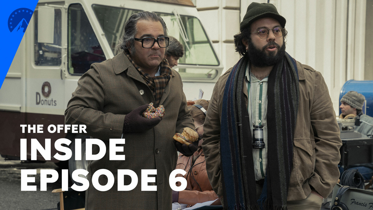 Watch The Offer Behind the Scenes of Episode 6 - Paramount+