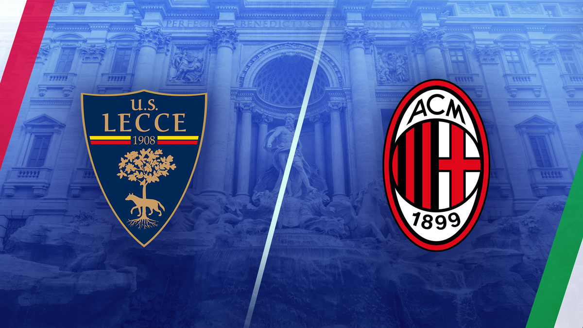 Watch Serie A: Lecce vs. AC Milan - Full show on Paramount Plus