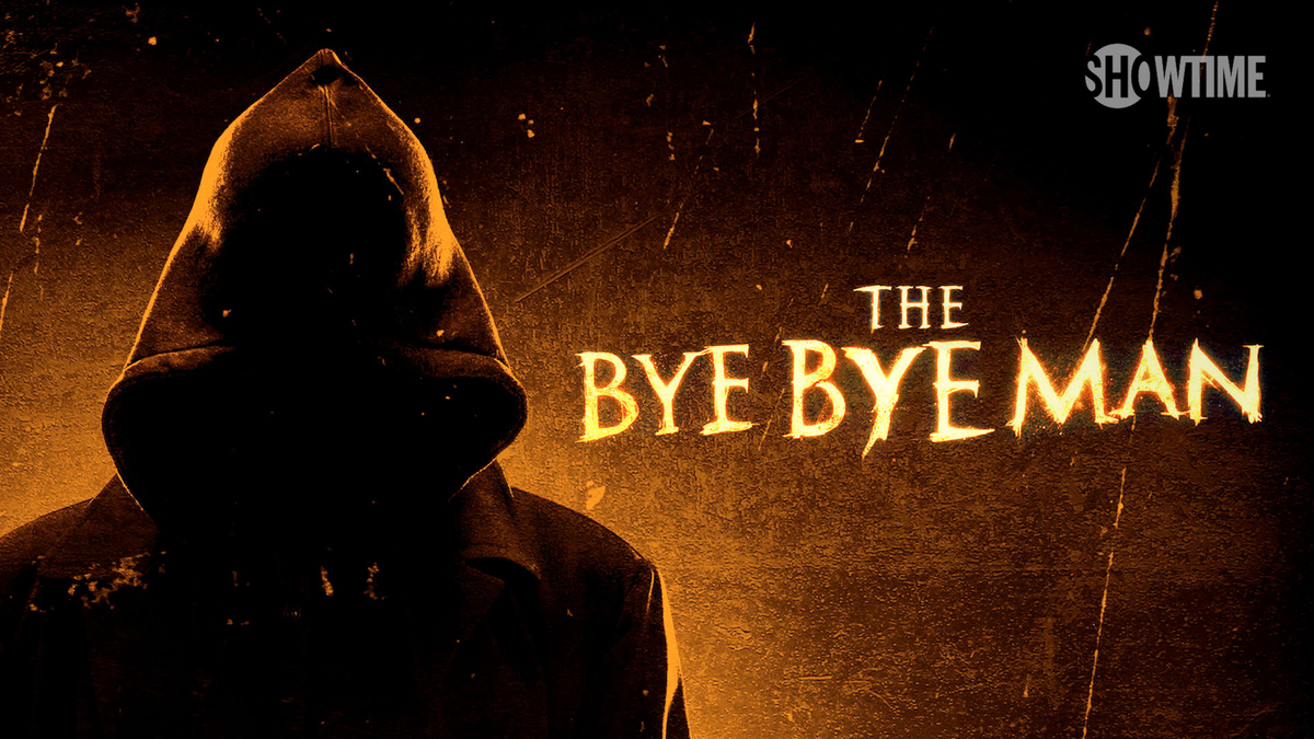 The Bye Bye Man - Watch Full Movie on Paramount Plus