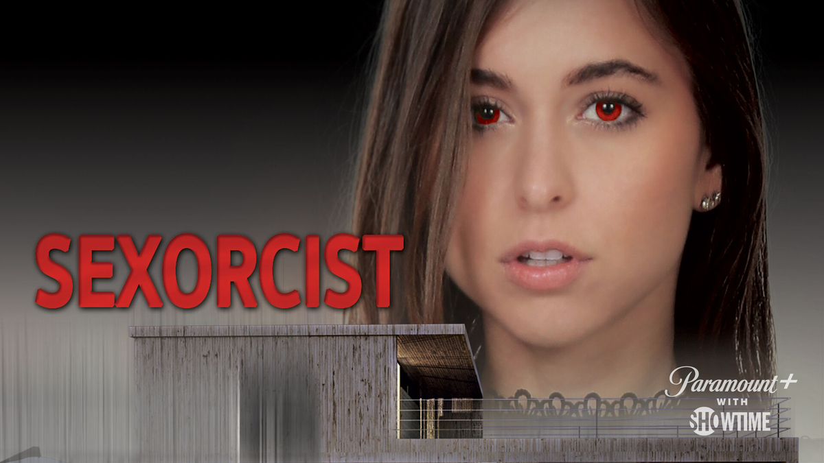 Sexorcist - Watch Full Movie on Paramount Plus