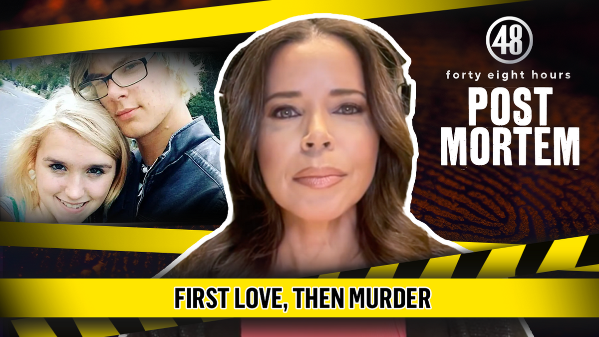 Watch 48 Hours: First Love, Then Murder | Post Mortem - Full show on CBS