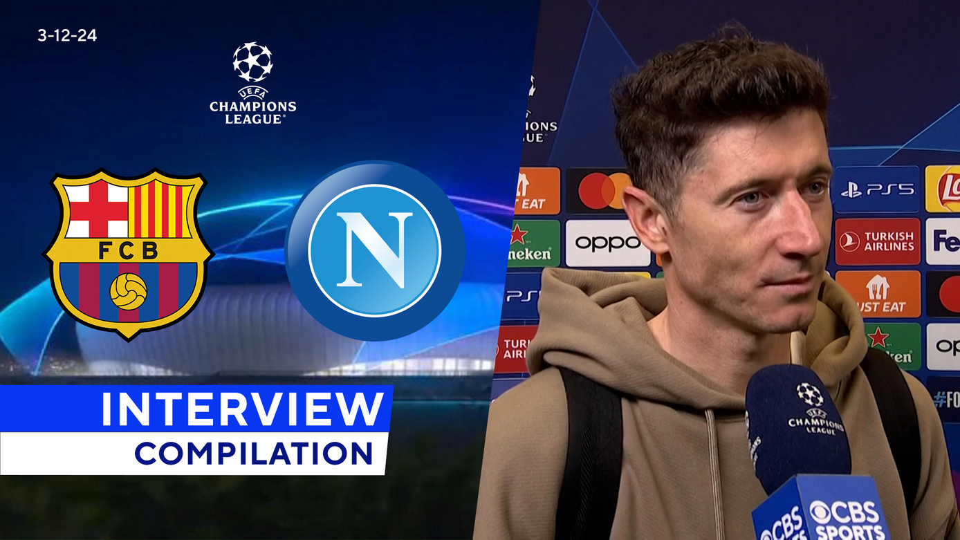 Watch UEFA Champions League Interview Compilation: Barcelona vs. Napoli ...