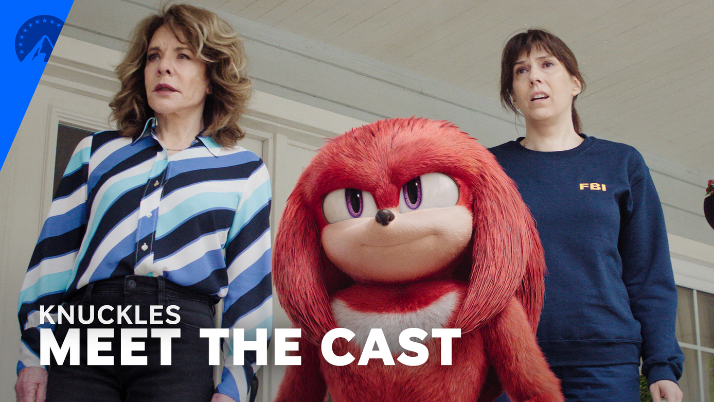 Watch Knuckles Meet the Cast - Paramount+