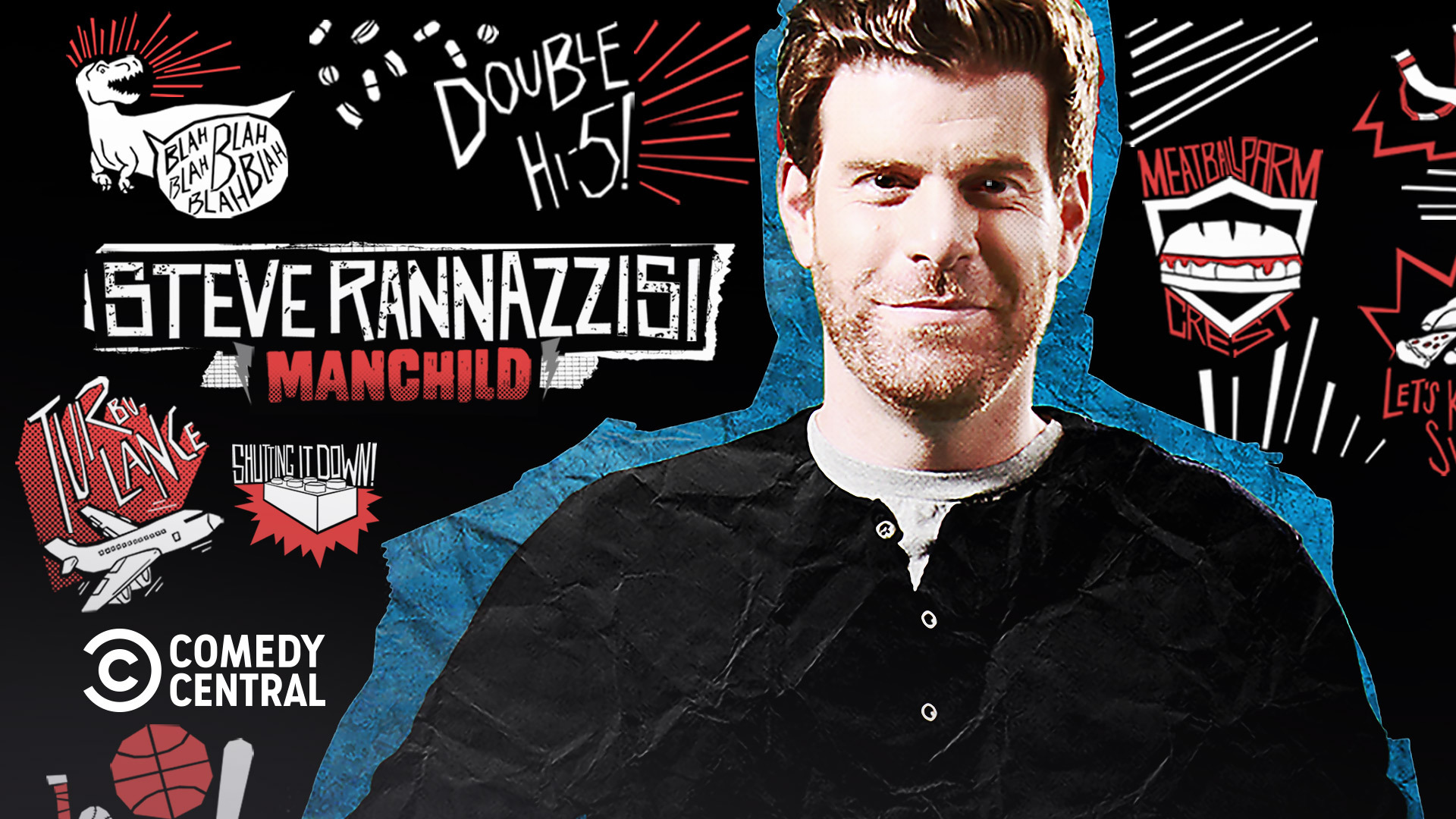 Steve Rannazzisi: Manchild - Watch Full Movie on Paramount Plus