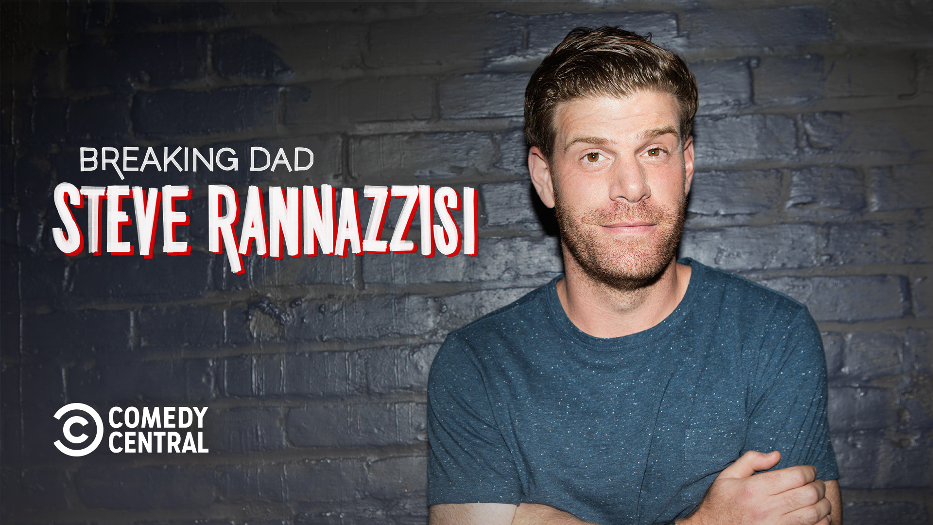 Steve Rannazzisi: Breaking Dad - Watch Full Movie on Paramount Plus