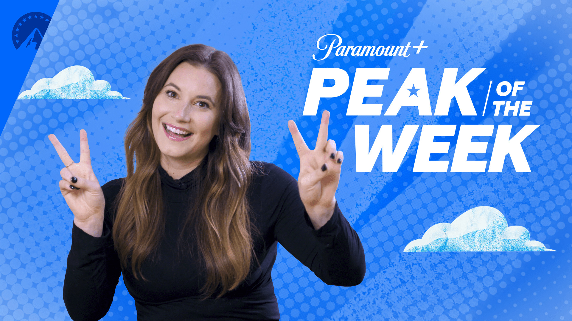 Watch Paramount + Season Episode : Welcome To Peak Of The Week - Paramount+