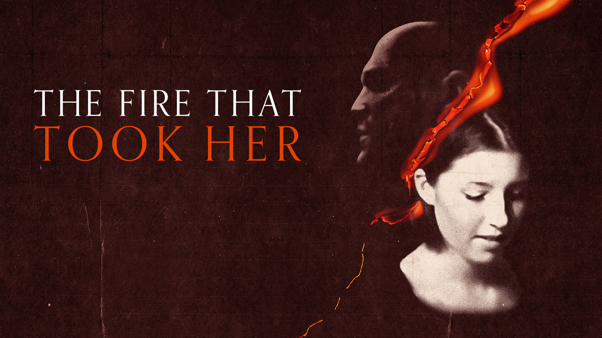 The Fire That Took Her - Watch Full Movie on Paramount Plus