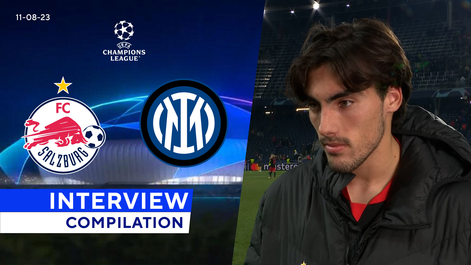 Watch UEFA Champions League Season 2024 Episode 0: Interview Compilation: Salzburg vs. Inter ...