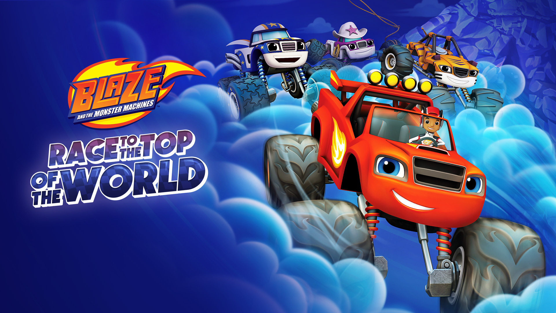 Blaze and the Monster Machines: Race to the Top of the World - Watch ...