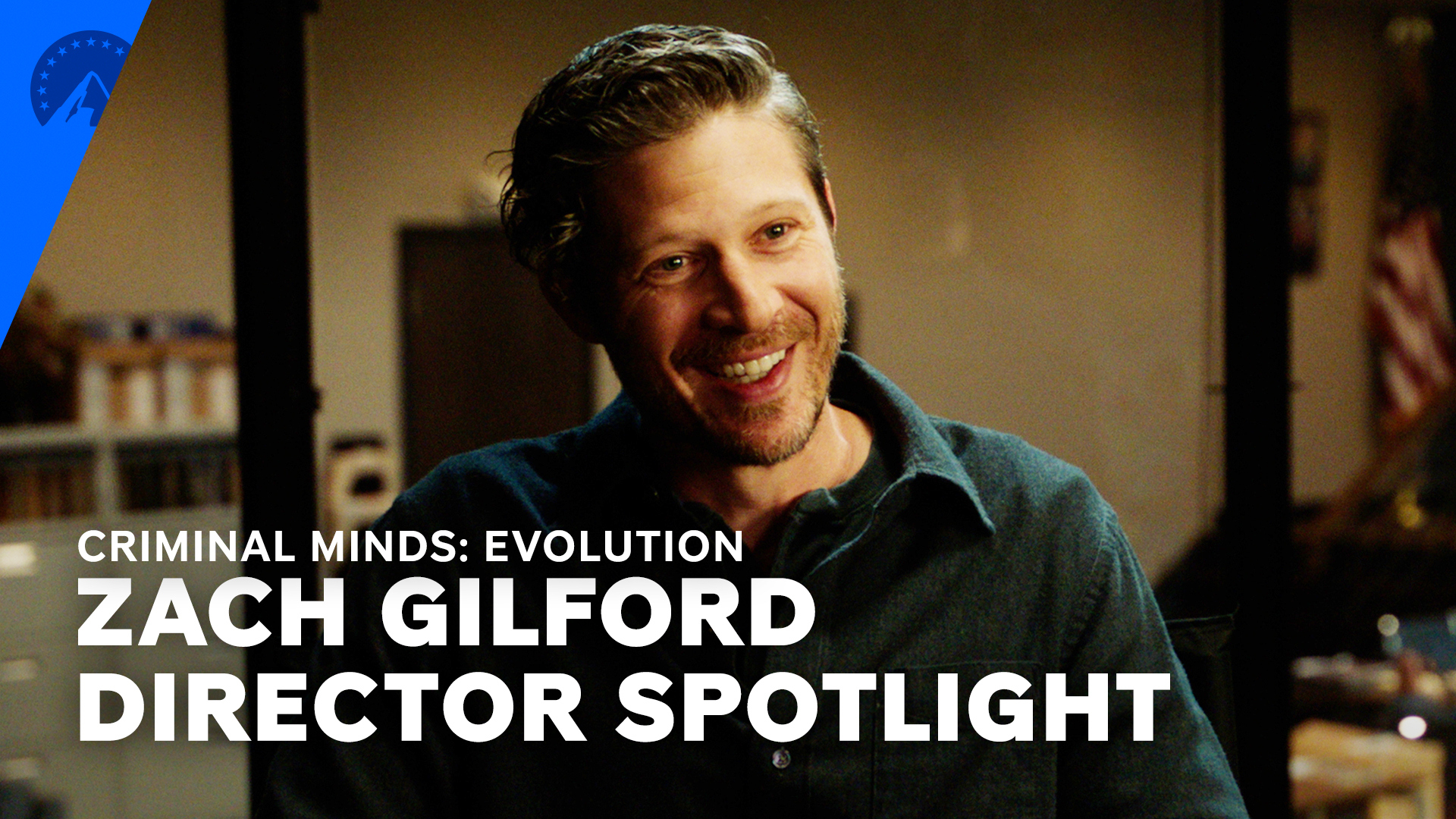 Watch Criminal Minds Season Episode : Criminal Minds: Evolution | Director Spotlight: Zach ...
