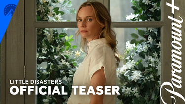 Watch Little Disasters Little Disasters - Official Teaser - Paramount+