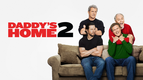 Daddy's Home 2 - Watch Movie Trailer on Paramount Plus
