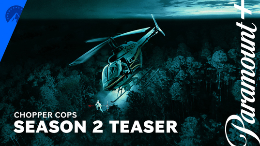Watch Chopper Cops Chopper Cops | Season 2 Teaser | Paramount+ - Paramount+