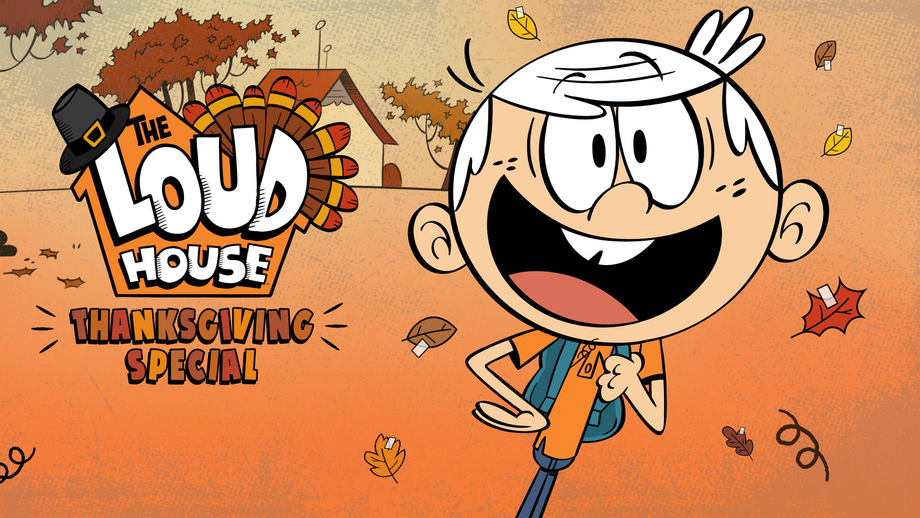 The Loud House Thanksgiving Special - Watch Full Movie on Paramount Plus